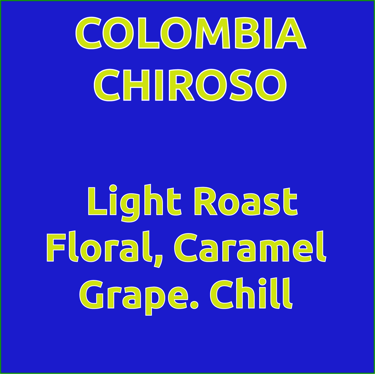 Colombia Chiroso – Royal Mile Coffee Roasters